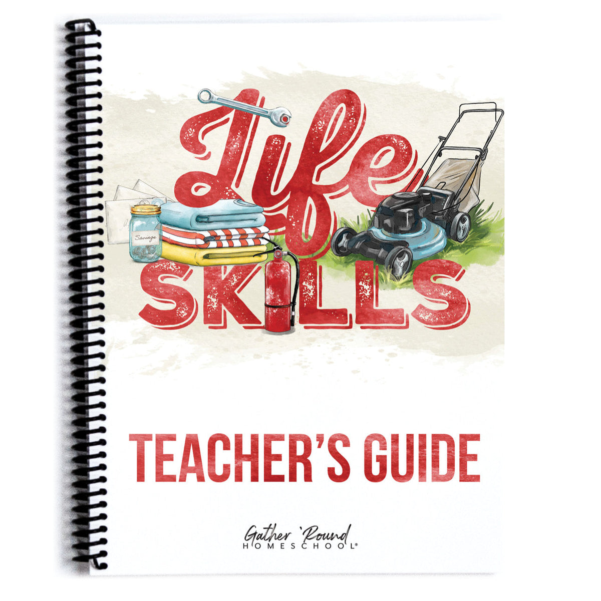 Life Skills – Gather 'Round Homeschool