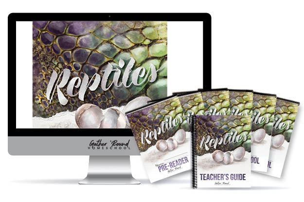 Digital Reptiles Unit Study for All Ages! – Gather 'Round Homeschool