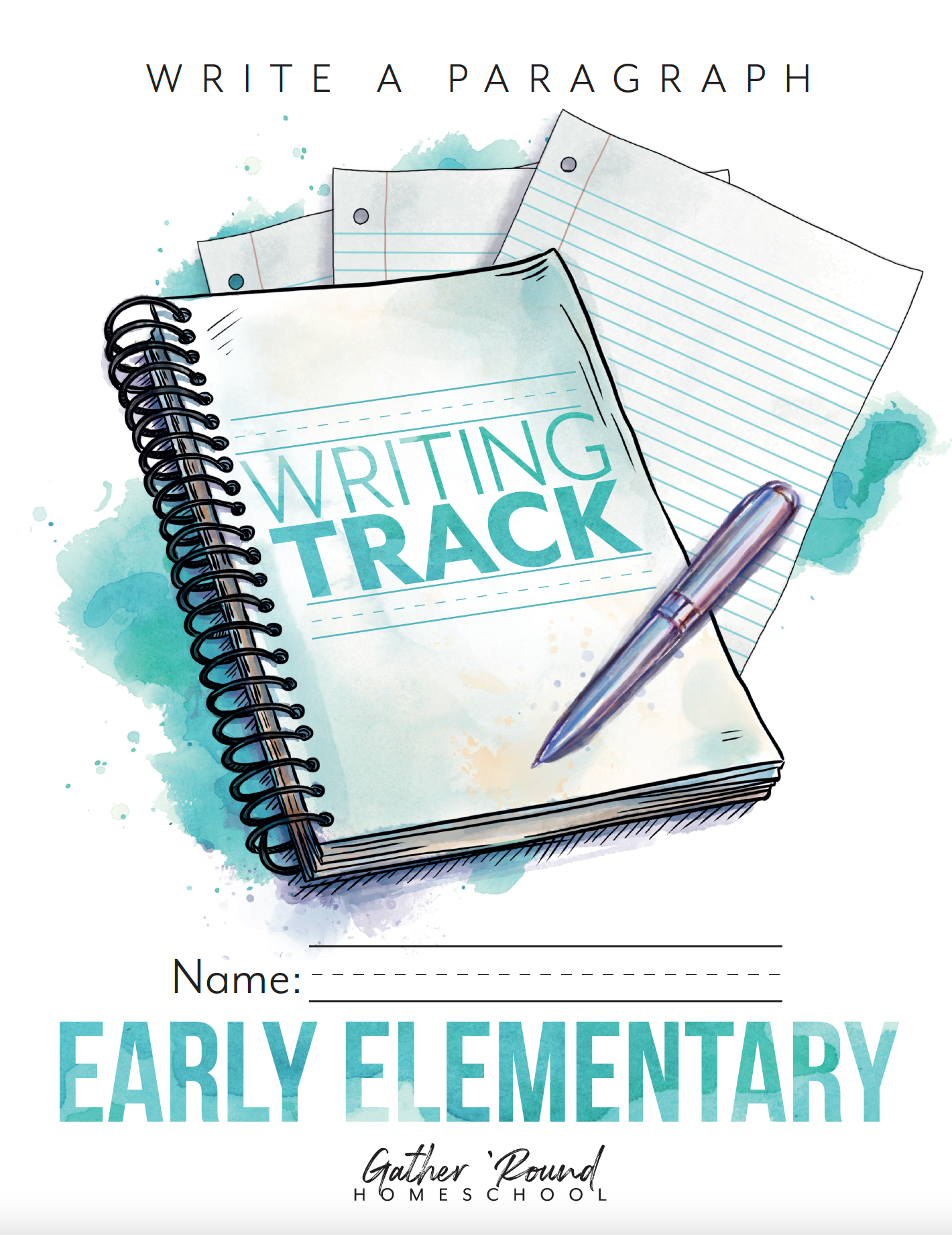 Paragraph Digital Writing Track – Gather 'Round Homeschool